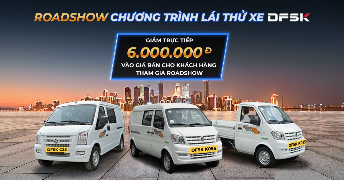 Roadshow Chương trình lái thử xe DFSK trên toàn quốc - TMT Motors